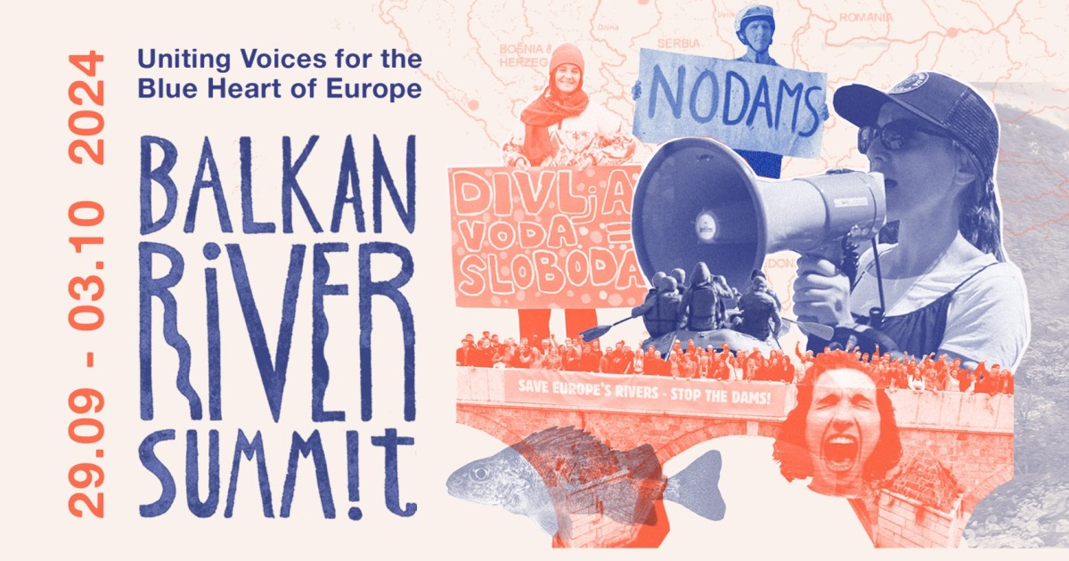 REGISTER NOW! Balkan River Summit 2024 | Save the Blue Heart of Europe